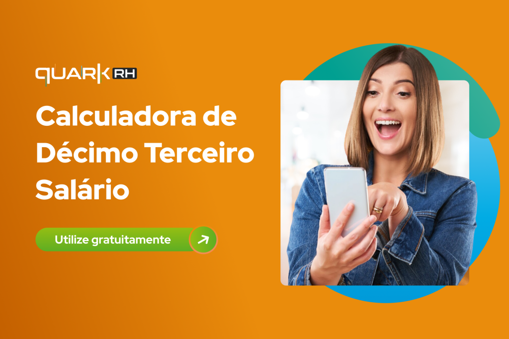 QuarkRH - Calculadora de 13º décimo terceiro salário
